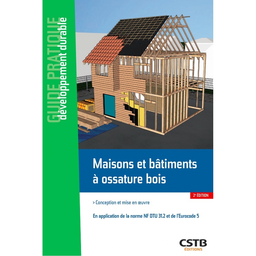 Maisons et bâtiments à ossature bois-Conception et mise en oeuvre telecharger PDF.